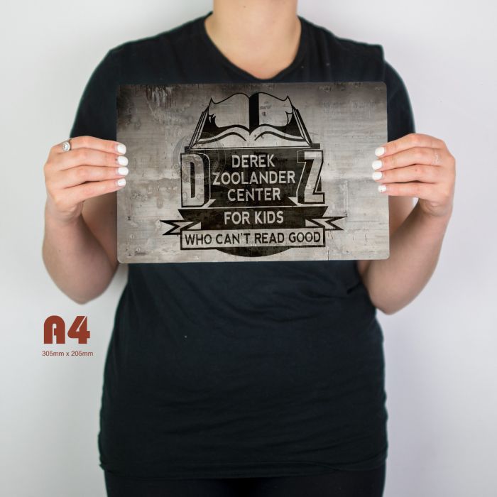 Derek Zoolander Center Sign